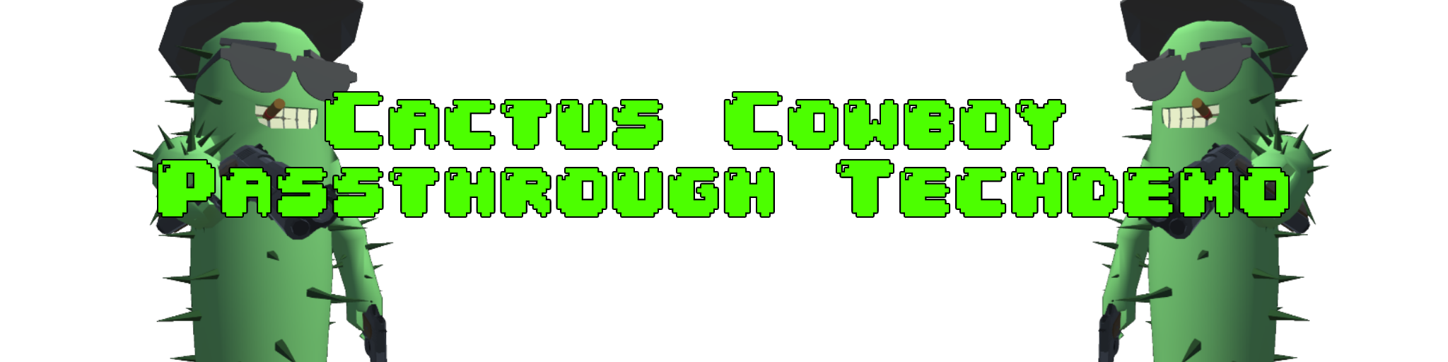 Cactus Cowboy Passthrough TechDemo – Cactus VR Studios